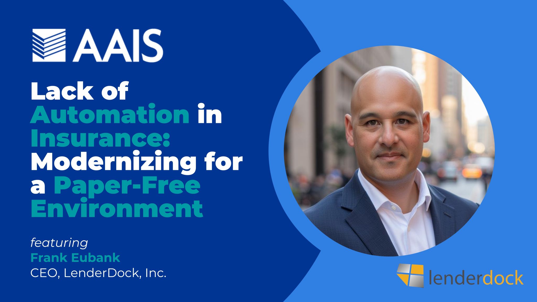 Modernizing Automation in Insurance Toward a Paper-Free Future - AAIS